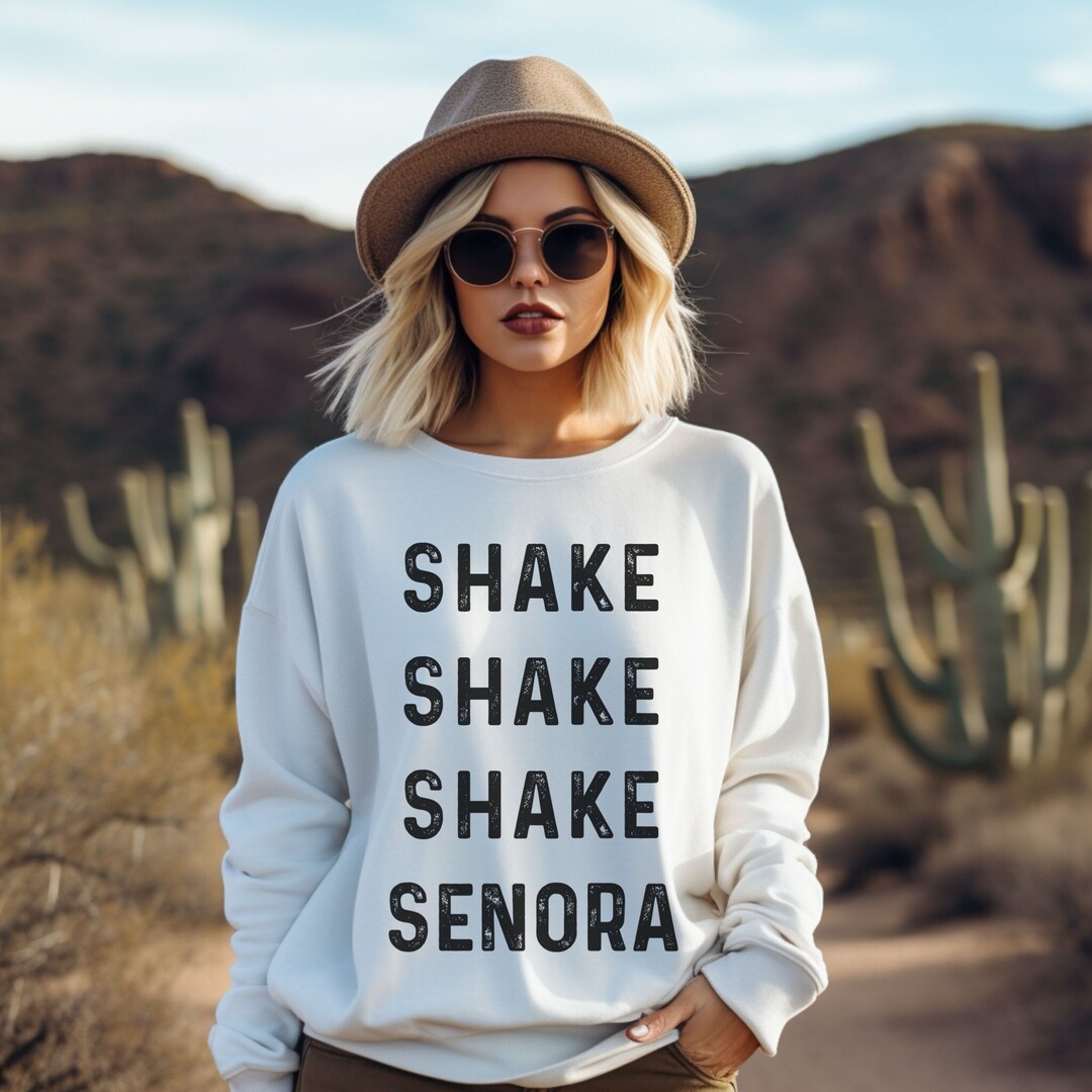 Shake Shake Shake Señora Sweatshirt, Halloween Shirt, Women's Trendy ...