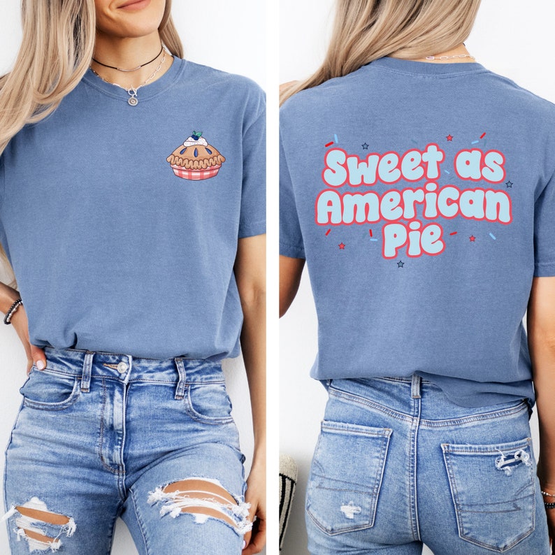 Sweet as American Pie T-shirt, 4th of July Shirt, Women's Patriotic ...