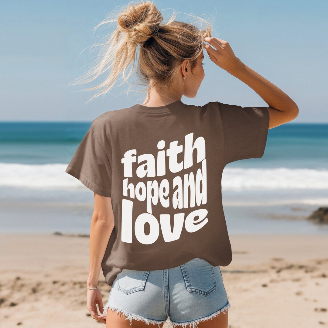 Faith Hope and Love T-shirt, Faith Shirt, Christian Shirt, Religious ...
