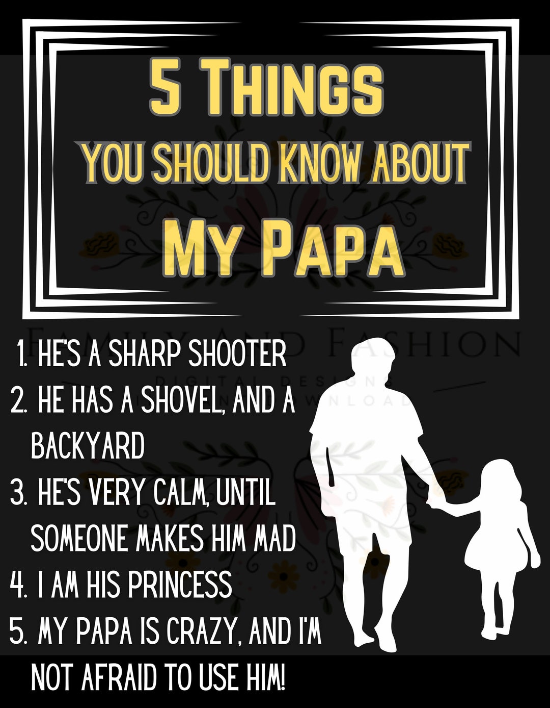 5 Things You Should Know About My Papa, Father's Day Use for T-shirt ...