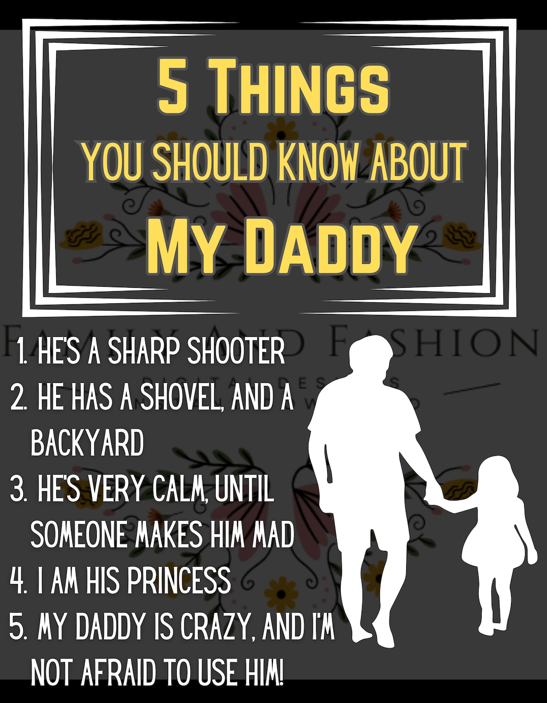 5 Things You Should Know About My Daddy - Use for T-shirt, Mugs and ...
