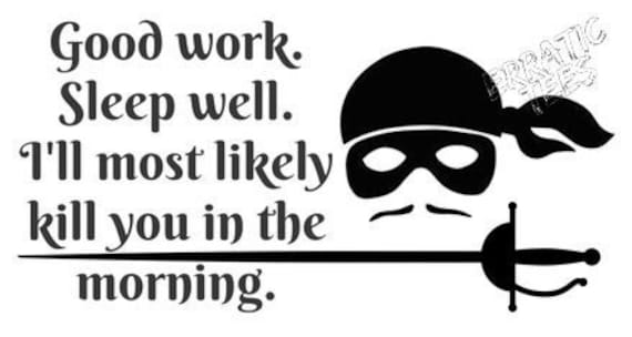 The Princess Bride Quotes Wesley