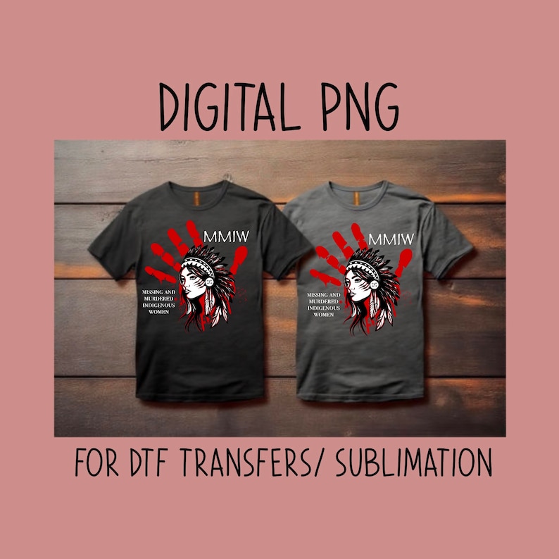 MMIW PNG Shirt Design - Etsy