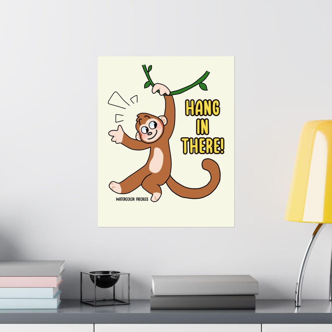 Hang in There! Monkey Motivational Art Poster - Etsy