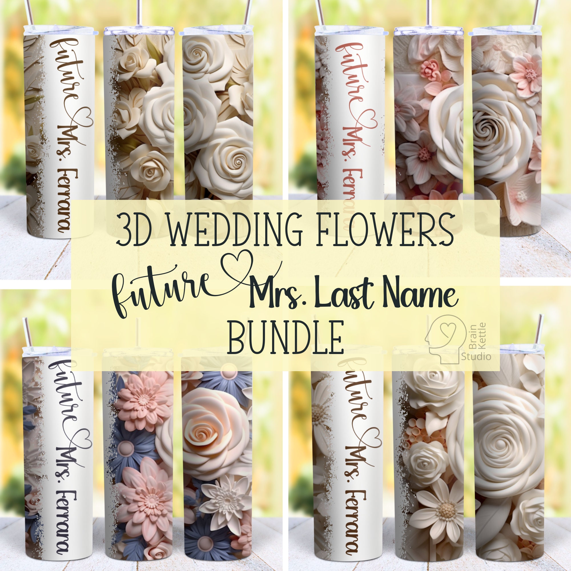 3D Flowers 20 Oz Skinny Tumbler Wrap Wedding Future Mrs Name ...
