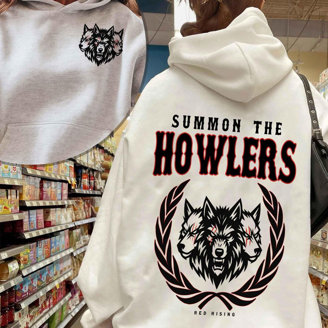 Red Rising Howler Hoodie, Summon the Howlers, Darrow, Sevro Shirt ...