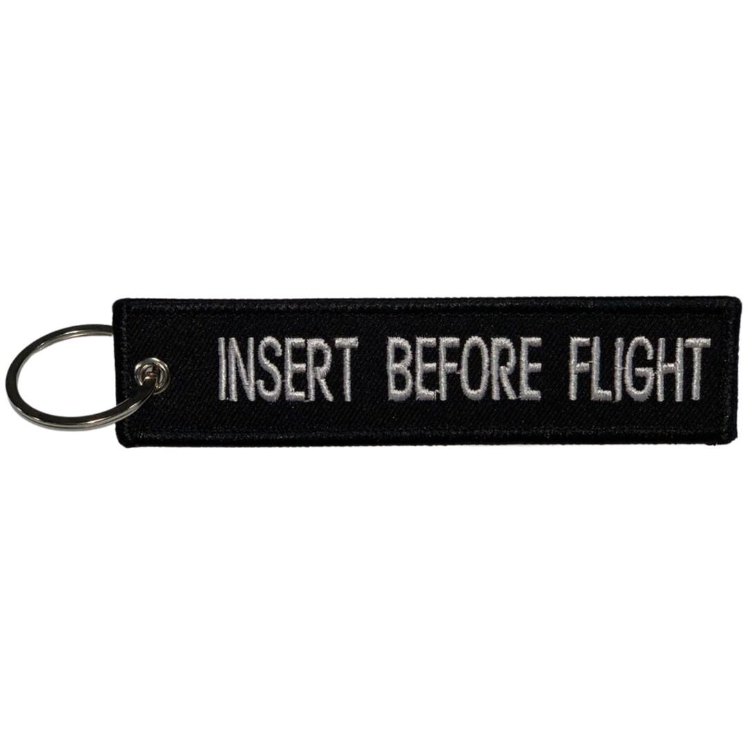 Insert Before Flight Keyring Safety Warning Keyring Embroidered Key ...
