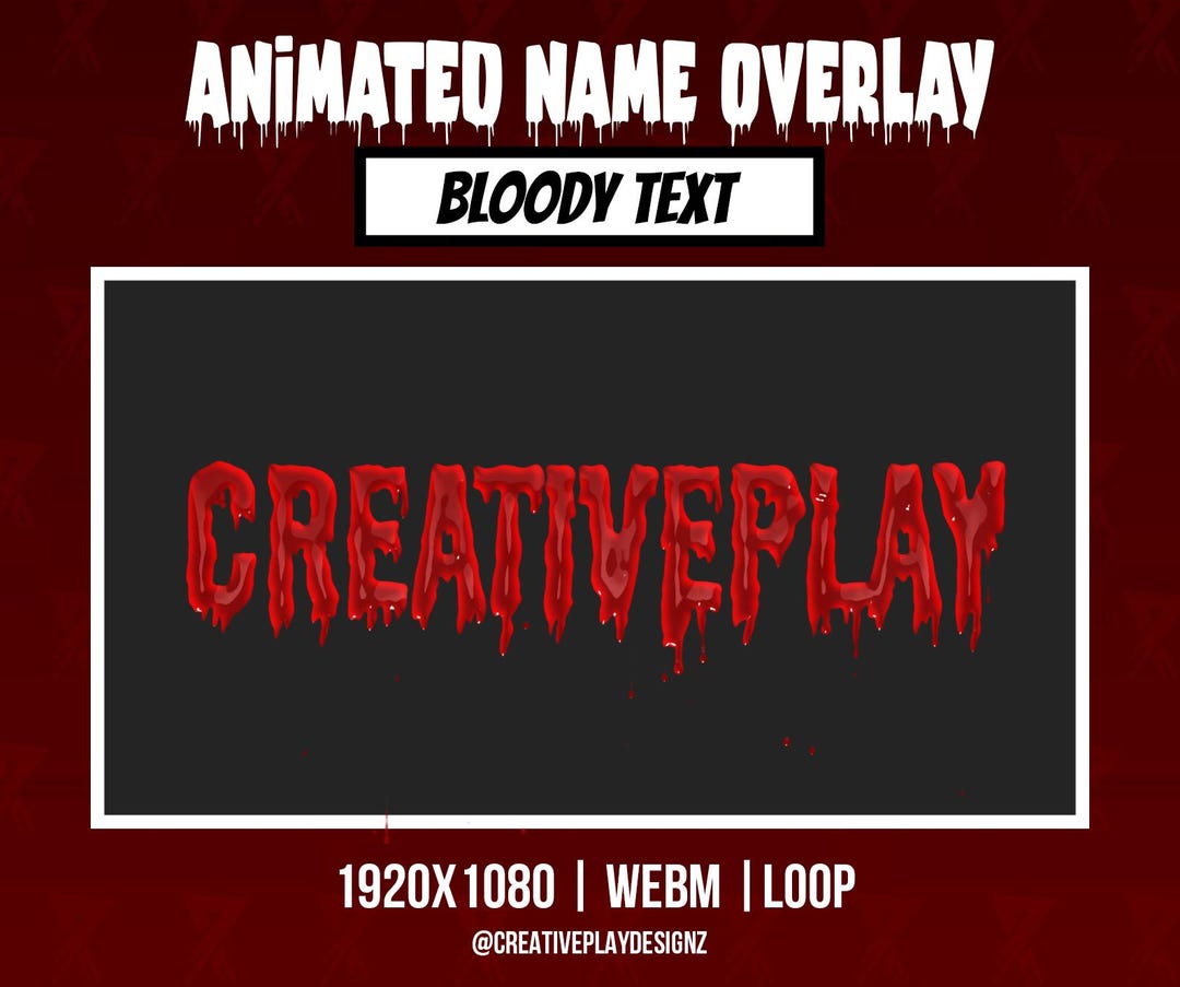 Custom Animated Bloody Name Overlay – 10s WEBM for OBS, Twitch, Youtube ...
