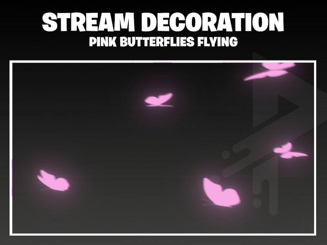 Animated Stream Decorations Pink Flying Butterflies Overlay for Twitch ...