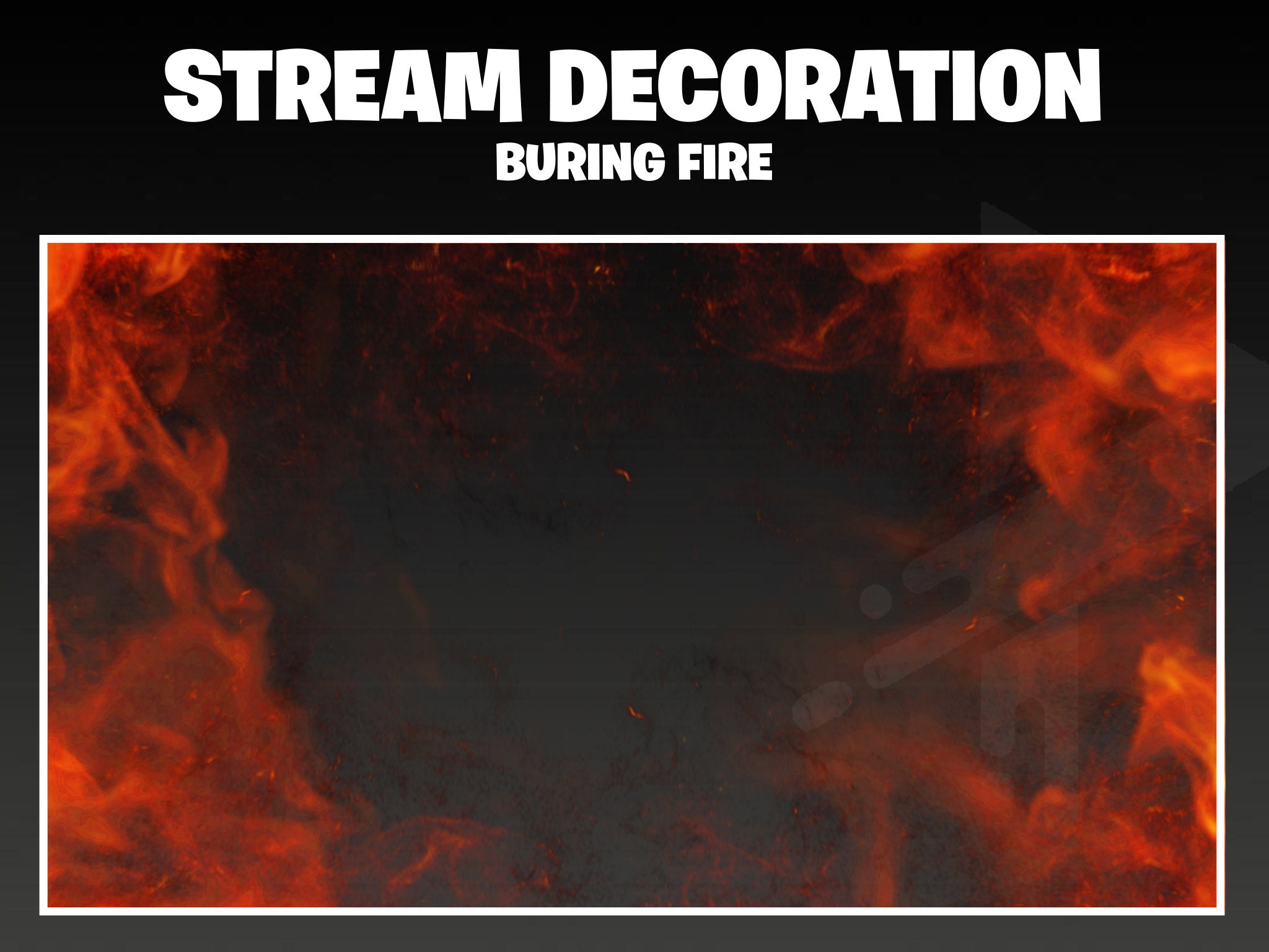 Animated Stream Decorations Fire Overlay Burning Fire Overlay for ...