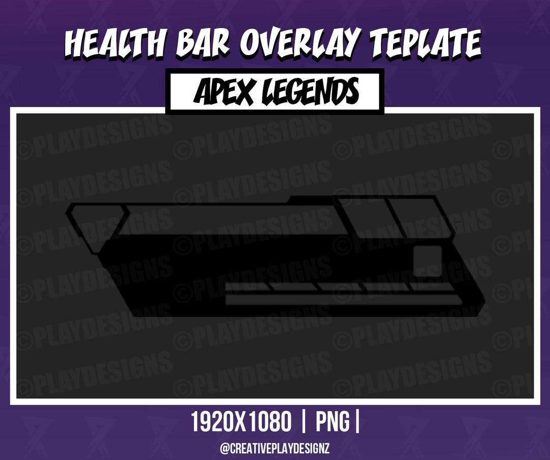 Apex Legends Health Bar Overlay Template - Etsy