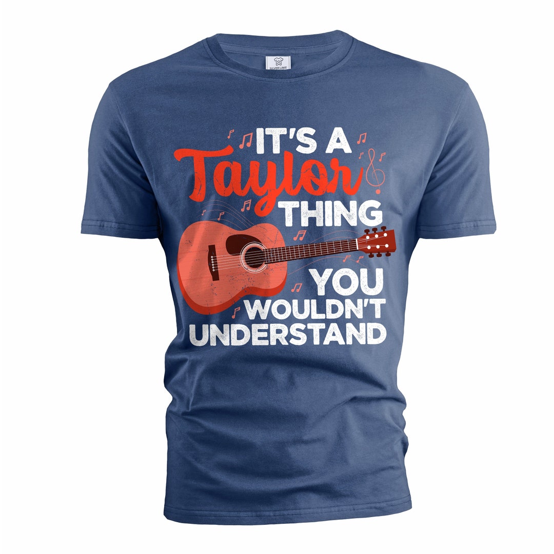 Women's Taylor Shirt Taylor Thing T-shirt Funny Saying Tee Shirt It's A ...
