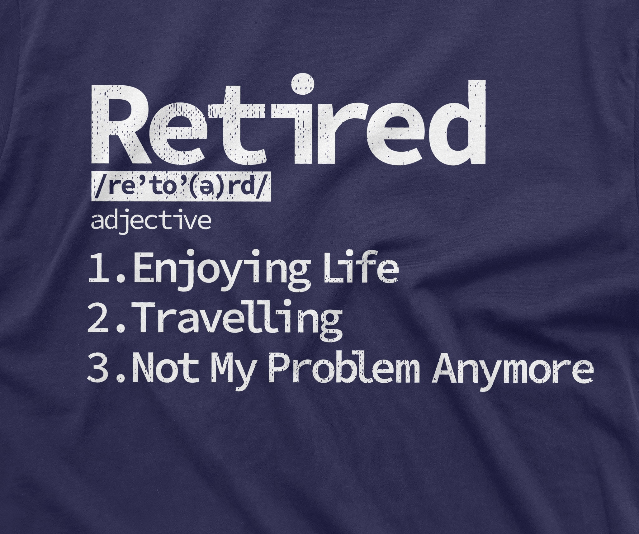 Retired Definition Shirt Funny Retirement T-shirt Retirement Gift ...