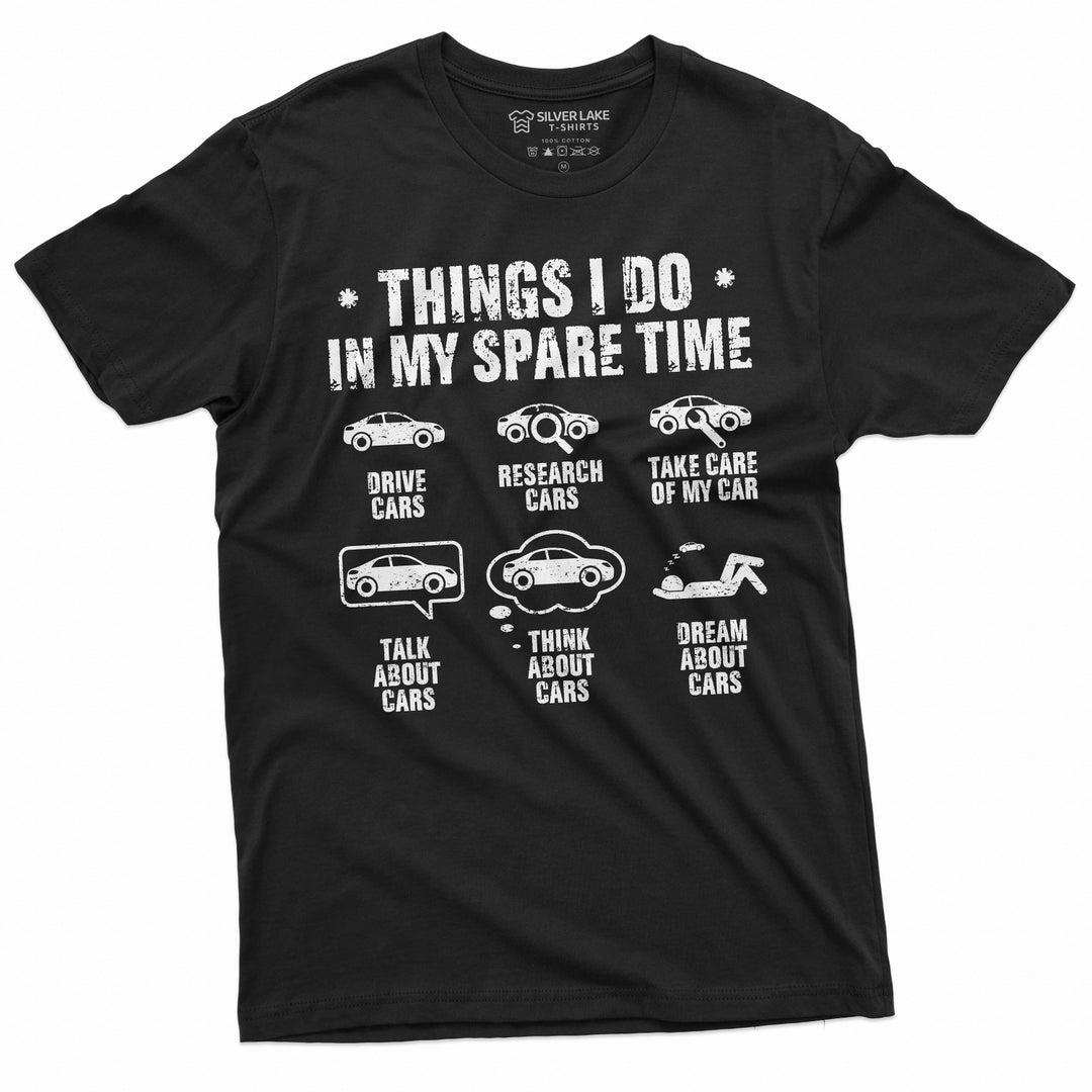 Men's Things I Do in My Spare Time Shirt Car Guy Shirt Car Lover Gifts ...