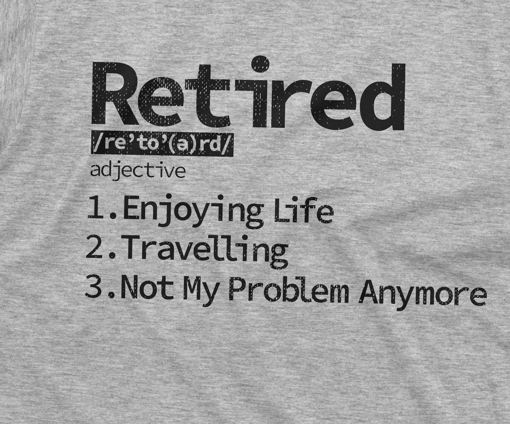 Retired Definition Shirt Funny Retirement T-shirt Retirement Gift ...