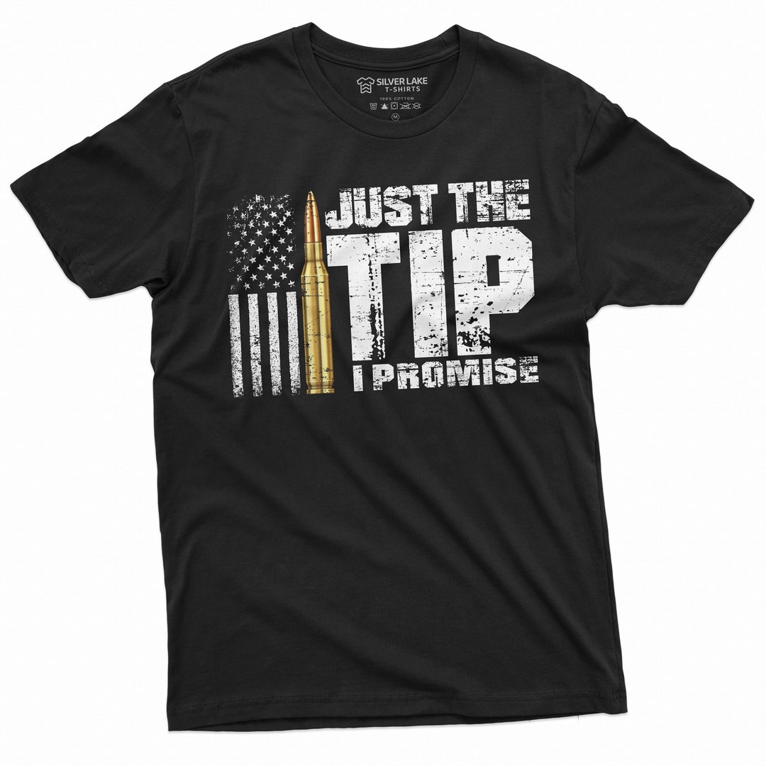 Second Amendment Just the Tip I Promise Shirt USA Flag Patriotic Tee ...