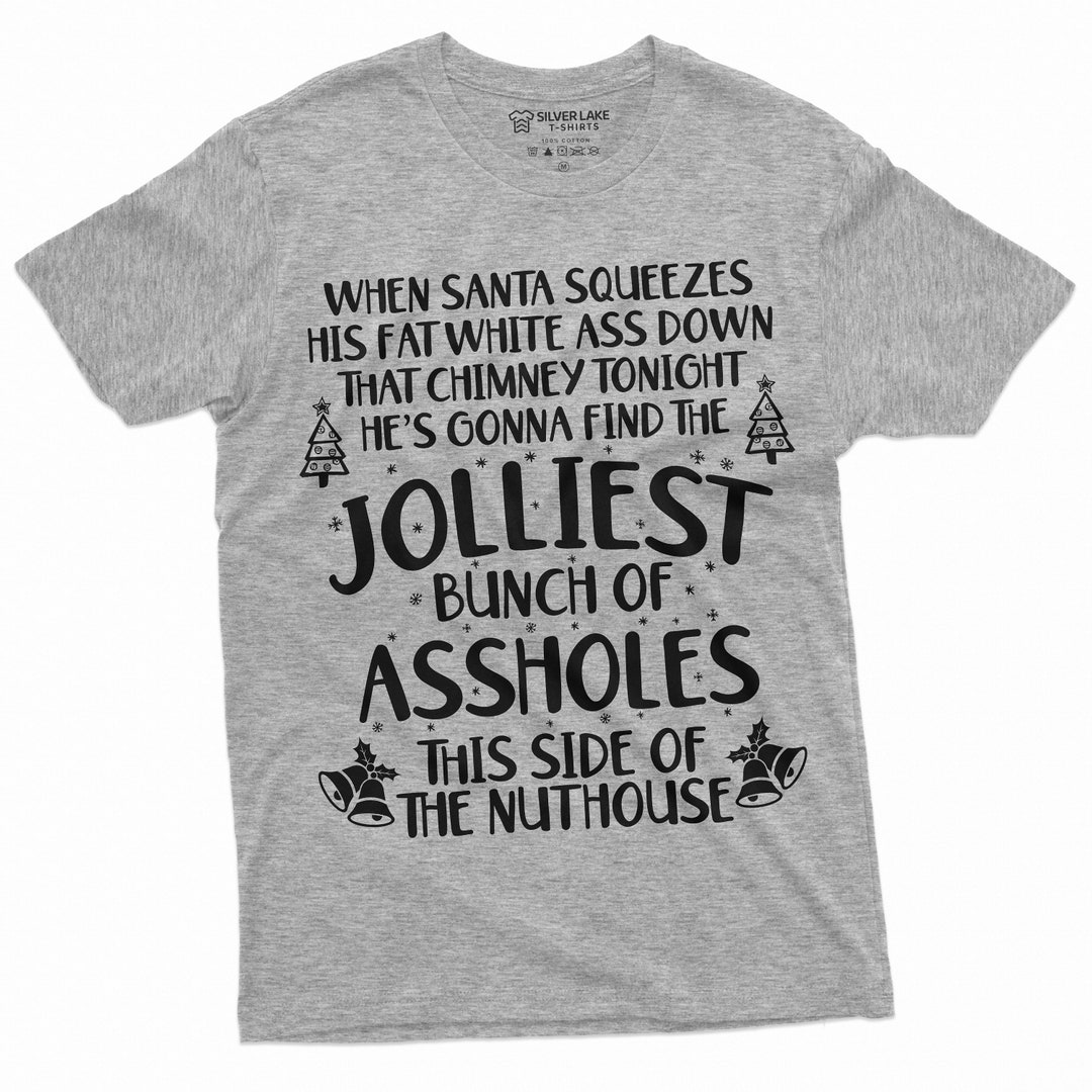 Rude Christmas T-shirt Funny Offensive Xmas T Shirt Griswold Tee ...