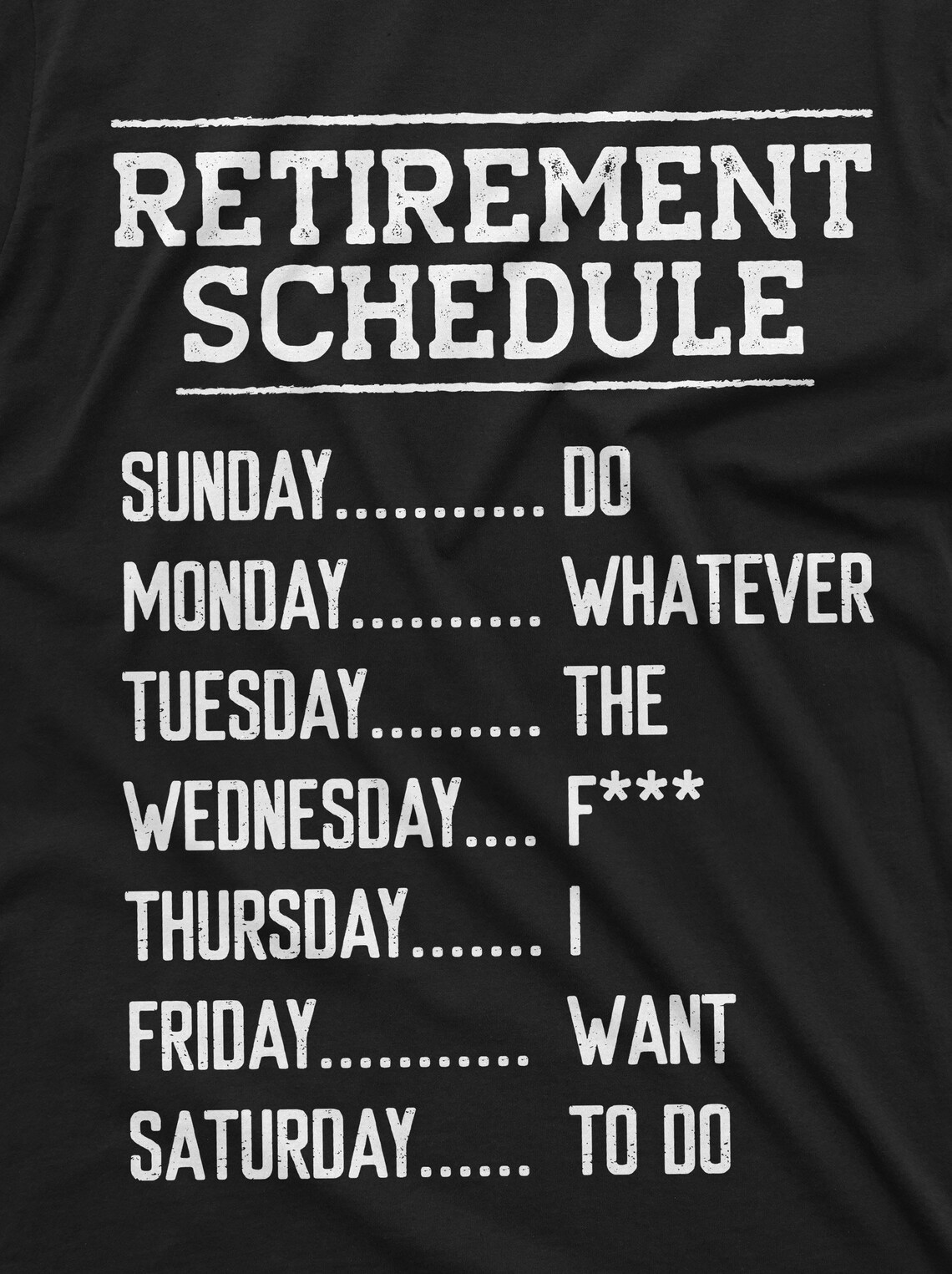 Retirement Schedule Tee Funny Retirement Shirt Retirement - Etsy