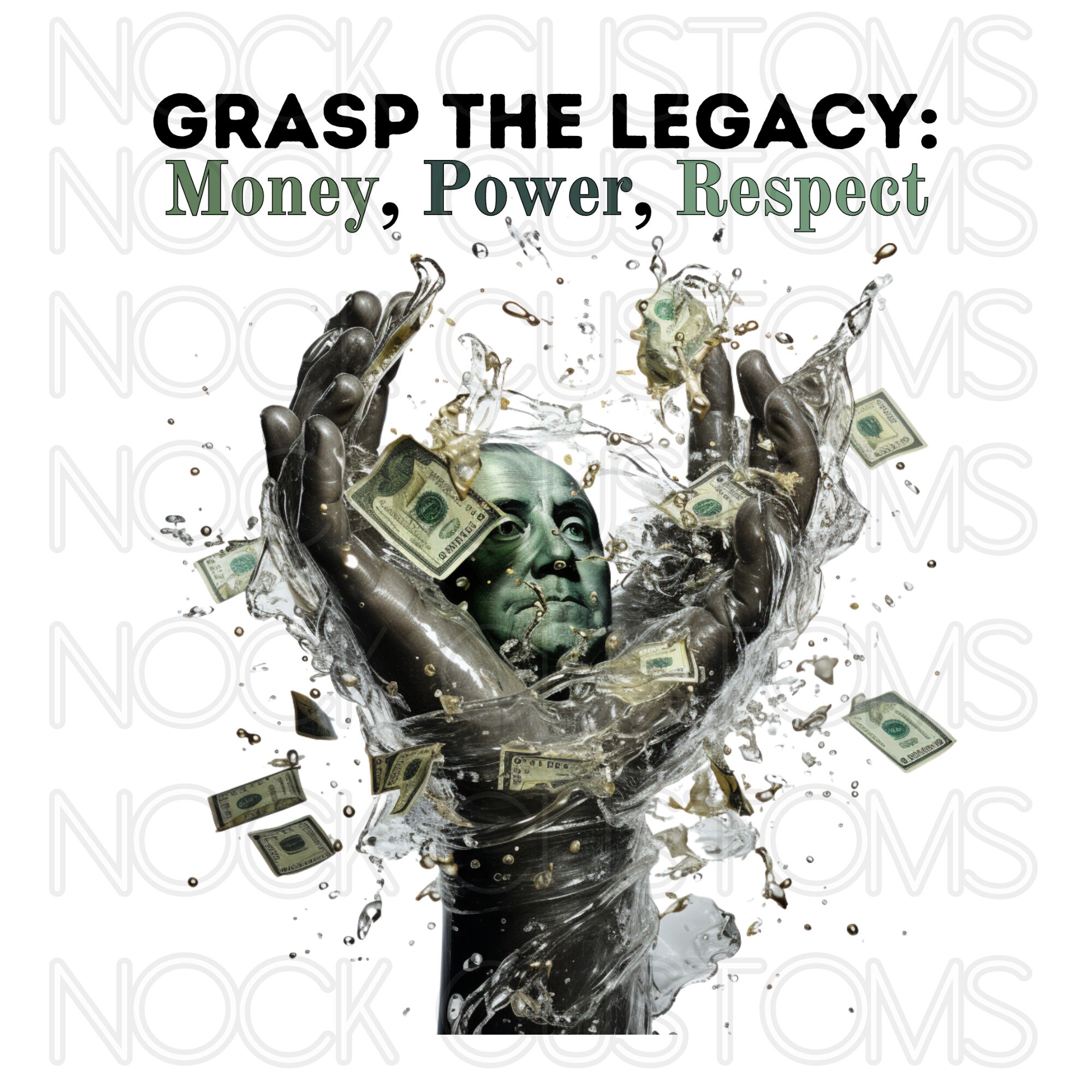 Grasp the Legacy PNG, Money, Power, Respect Png, Hip Hop Png, DTF Png, Sublimation Png - Etsy