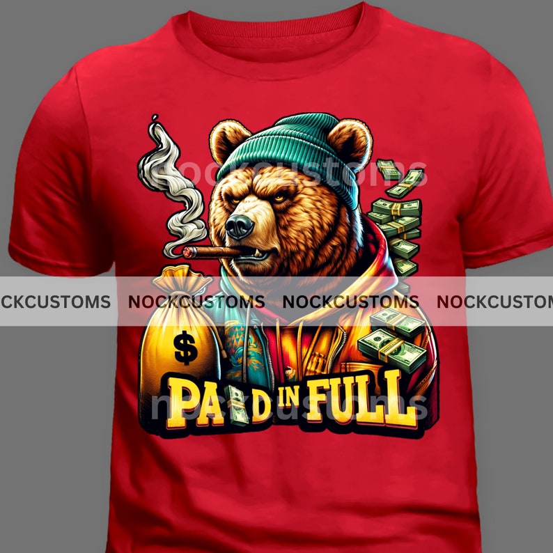 Rich Bear Graphic Art - 'paid in Full' Money and Cigar Bear Design ...