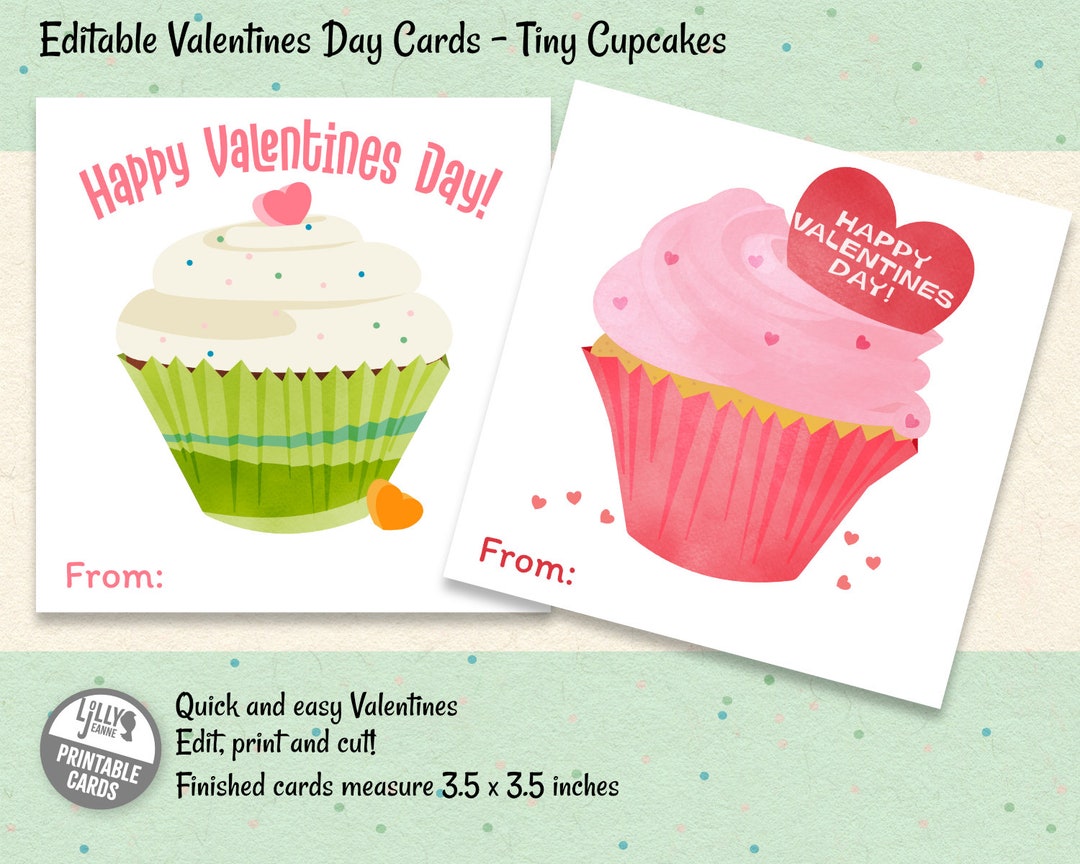 Editable Valentine's Day Cards - Tiny Cupcakes - 2 Download Edit Print ...