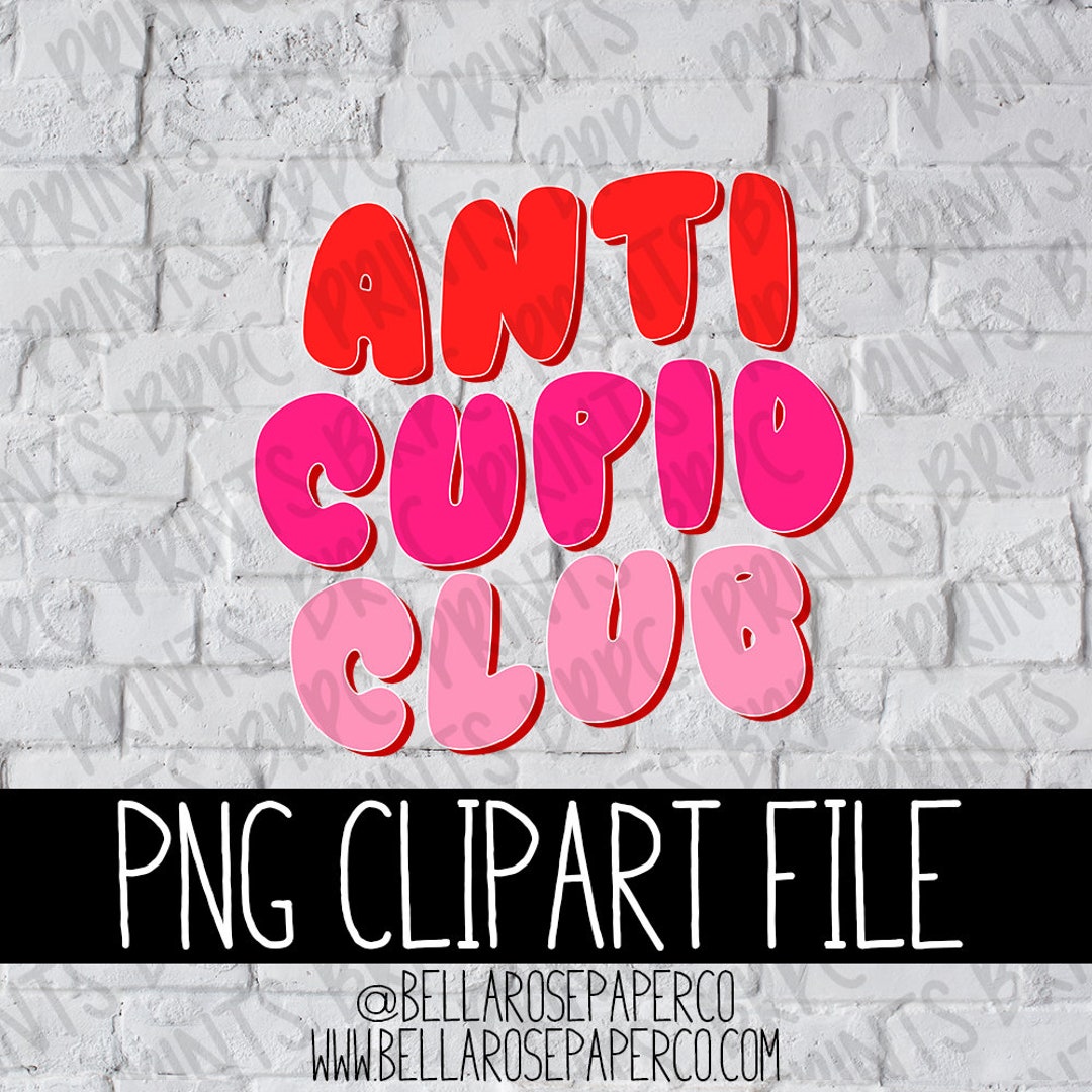 Anti Cupid Club Retro PNG Clipart, Digital Design for Sublimation, Mug ...