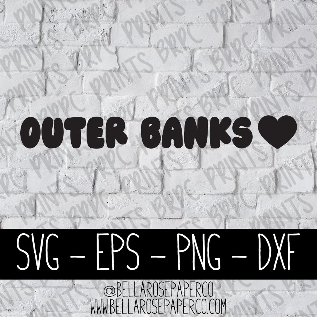 Outer Banks SVG, Svg Eps Dxf Png, SVG Bundle, for Silhouette, for ...