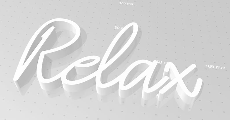 3D Lettering "relax", STL File for Download, Size Adjustable, Can Stand ...