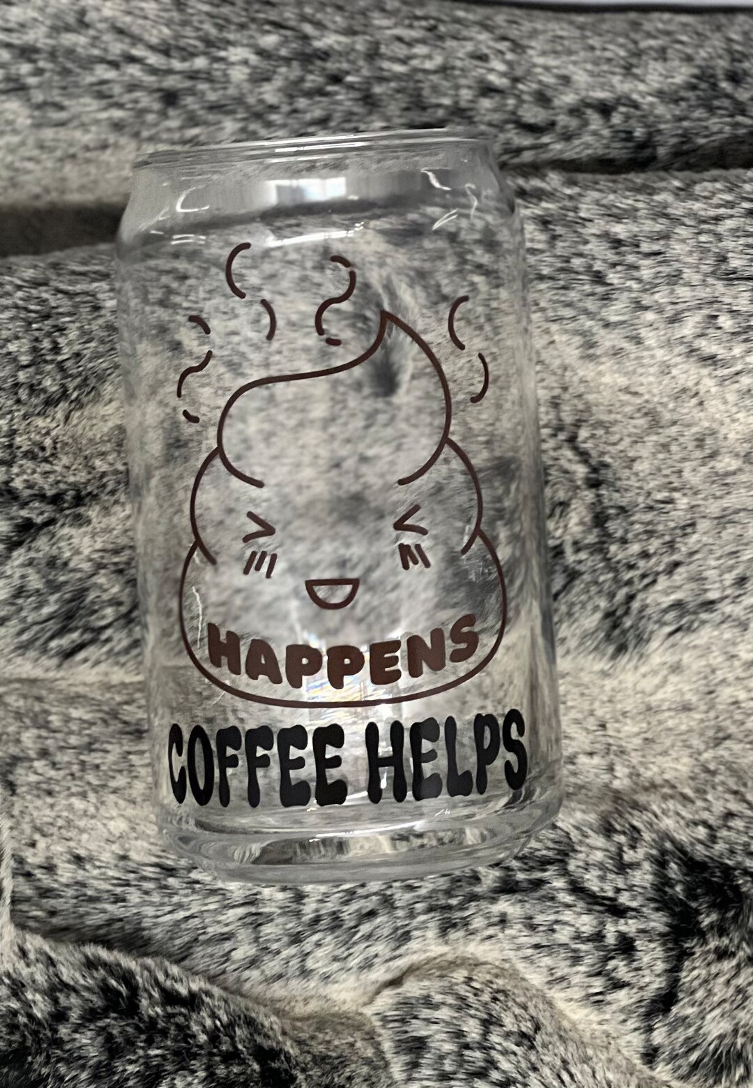 Poop Happens Coffee Helps Beer Can Glass, Fun Gift for Her, Fun Gift ...