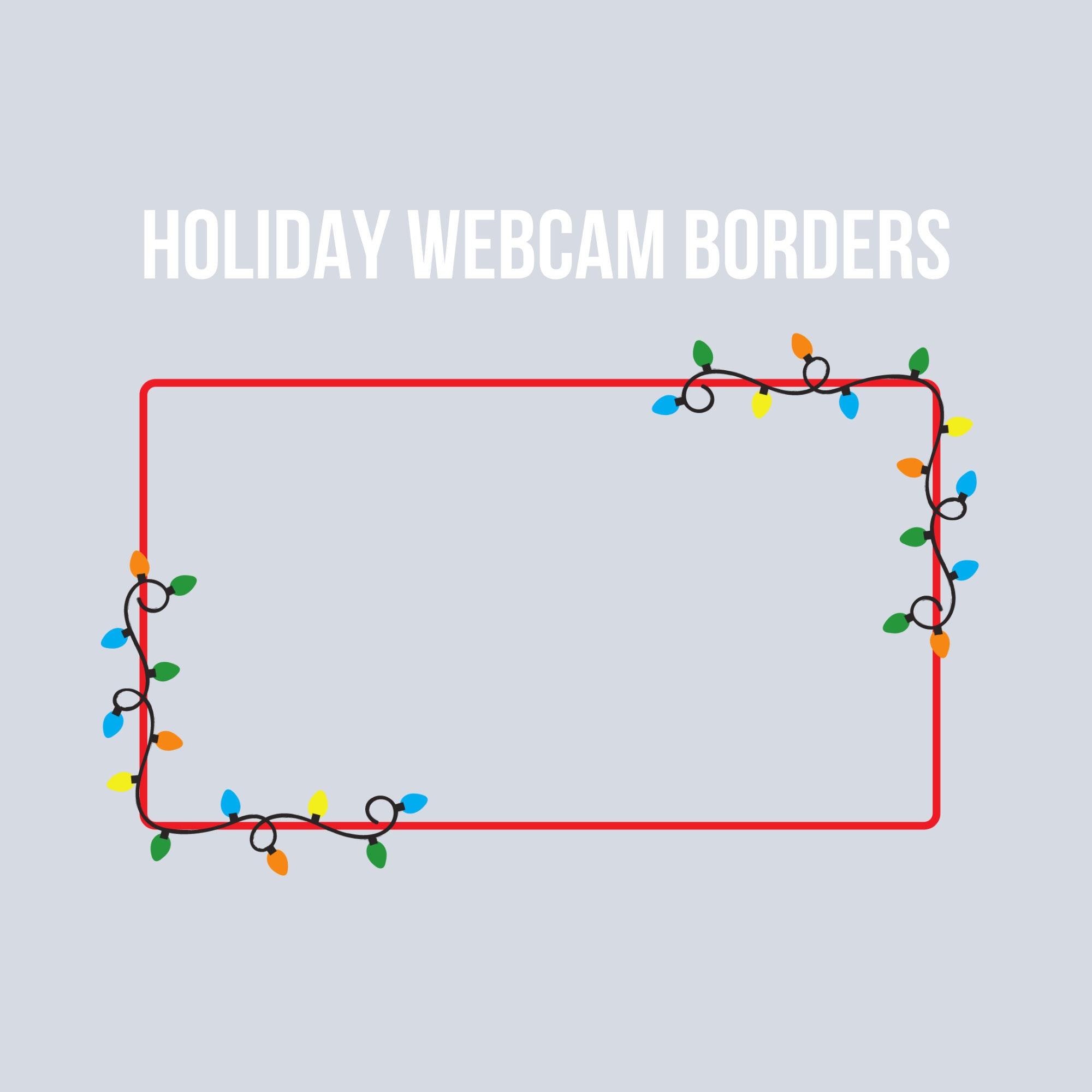Cute Holiday Webcam Border Package (set of 3 Different Colors) - Etsy