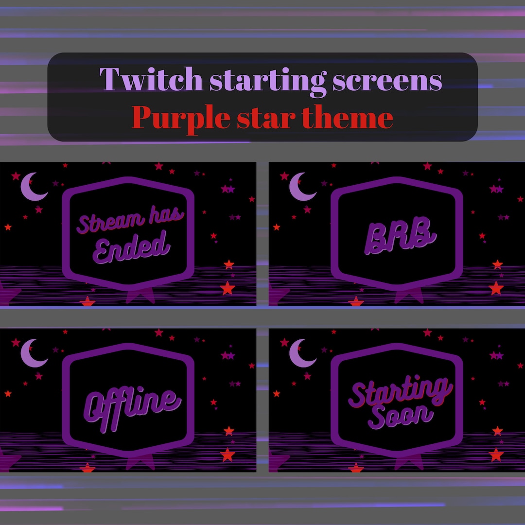 Animated Twitch Purple Star Screens, Starting Soon, BRB, Stream Offline ...