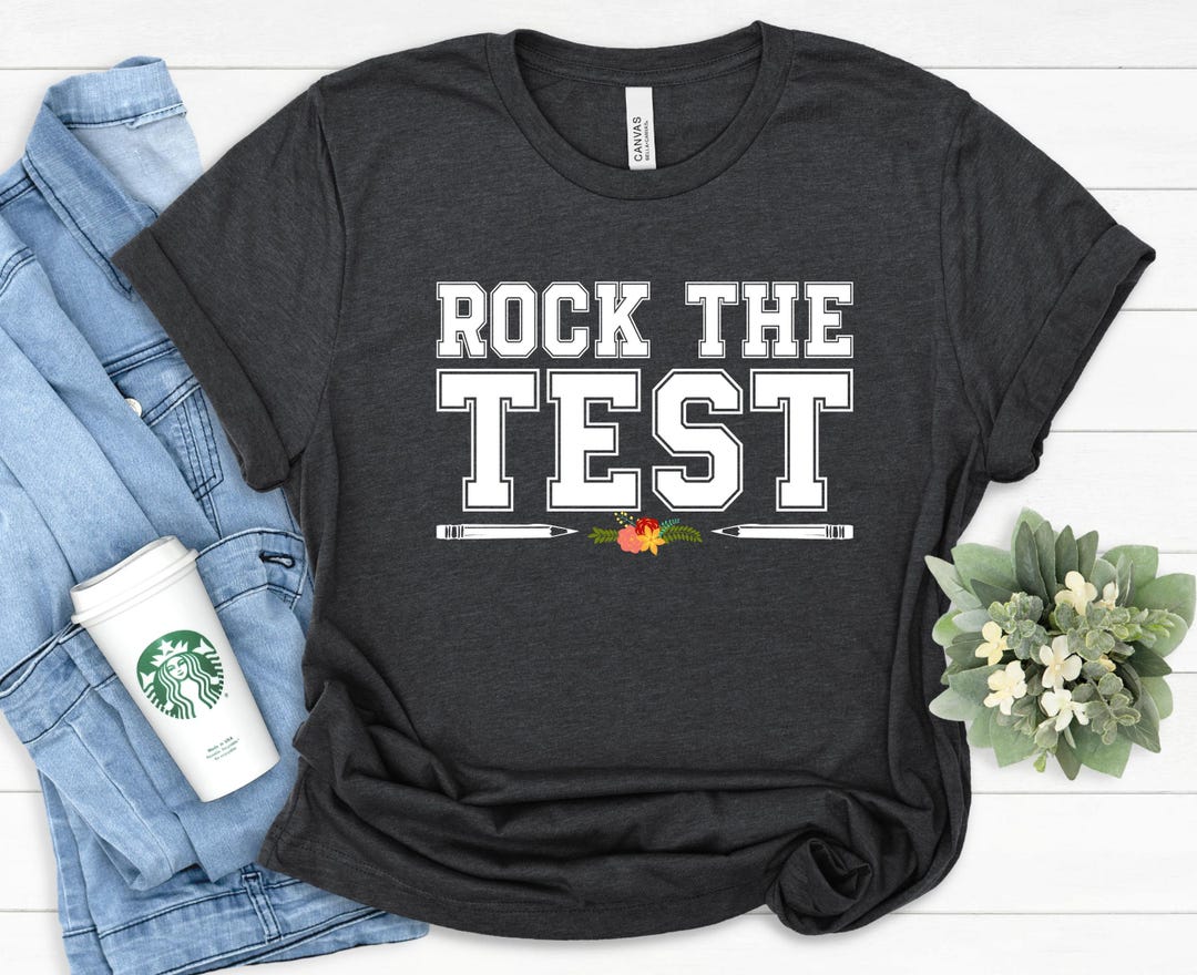 Teacher Testing Shirt, Rock the Test,state Testing T-shirt, Funny ...