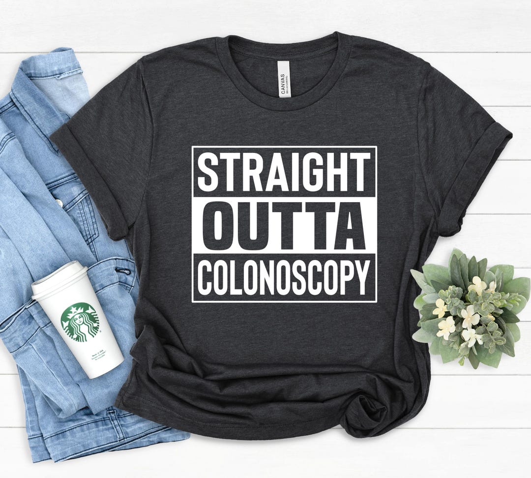 Funny Colonoscopy Get Well Soon Shirt: Gastroenterology Gift - Etsy