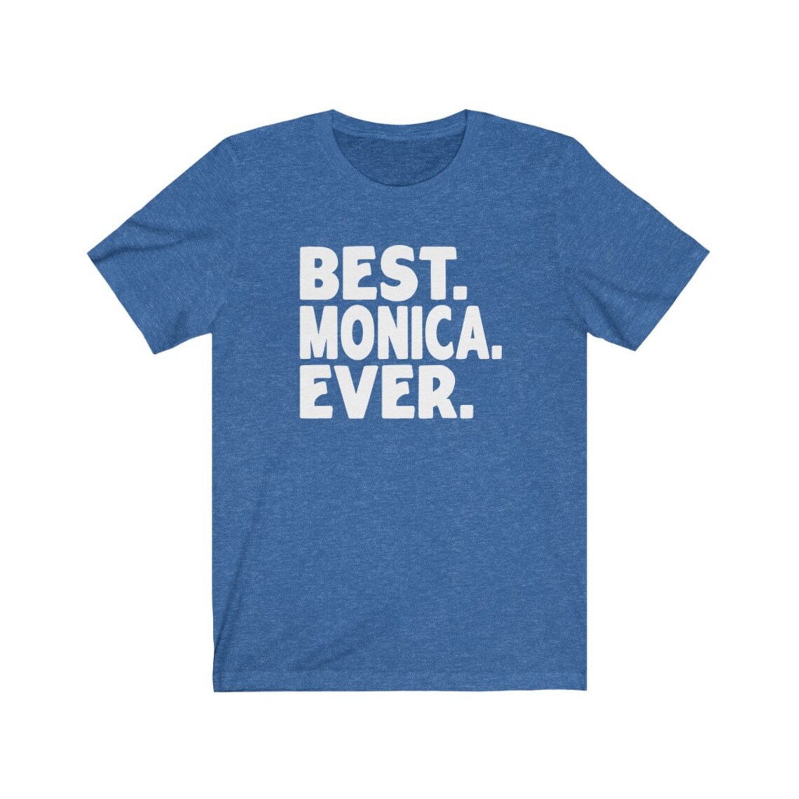 Monica Gift, Best Monica T-shirt, Gift for Monica, Funny Monica Gift ...