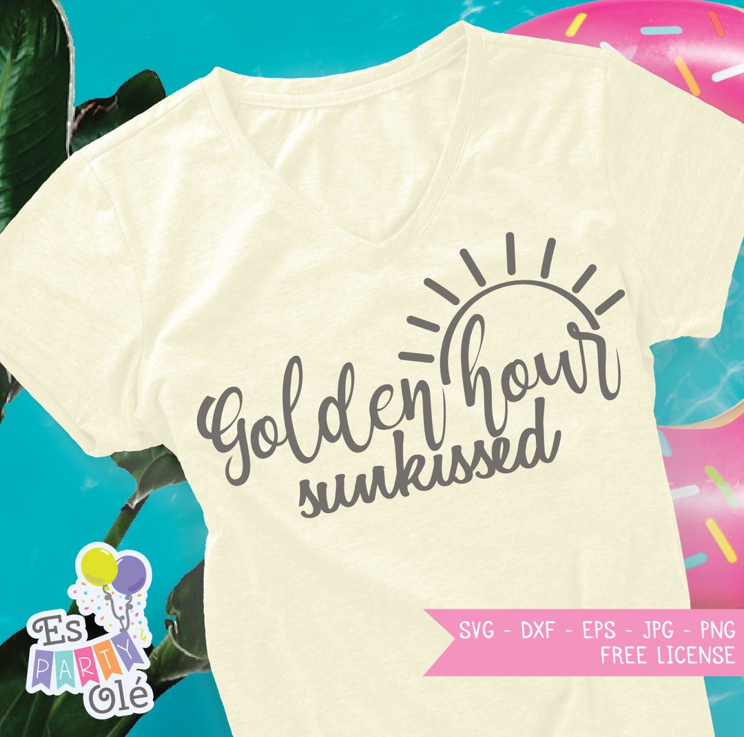 Sunkissed SVG, Golden Hour Svg, Summer Svg, Summer T Shirt Svg ...