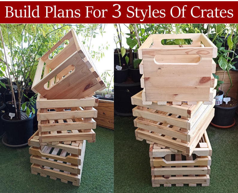 Build Plans for 3 Styles of Crates: 2 Crates AND the Solid End Crate ...