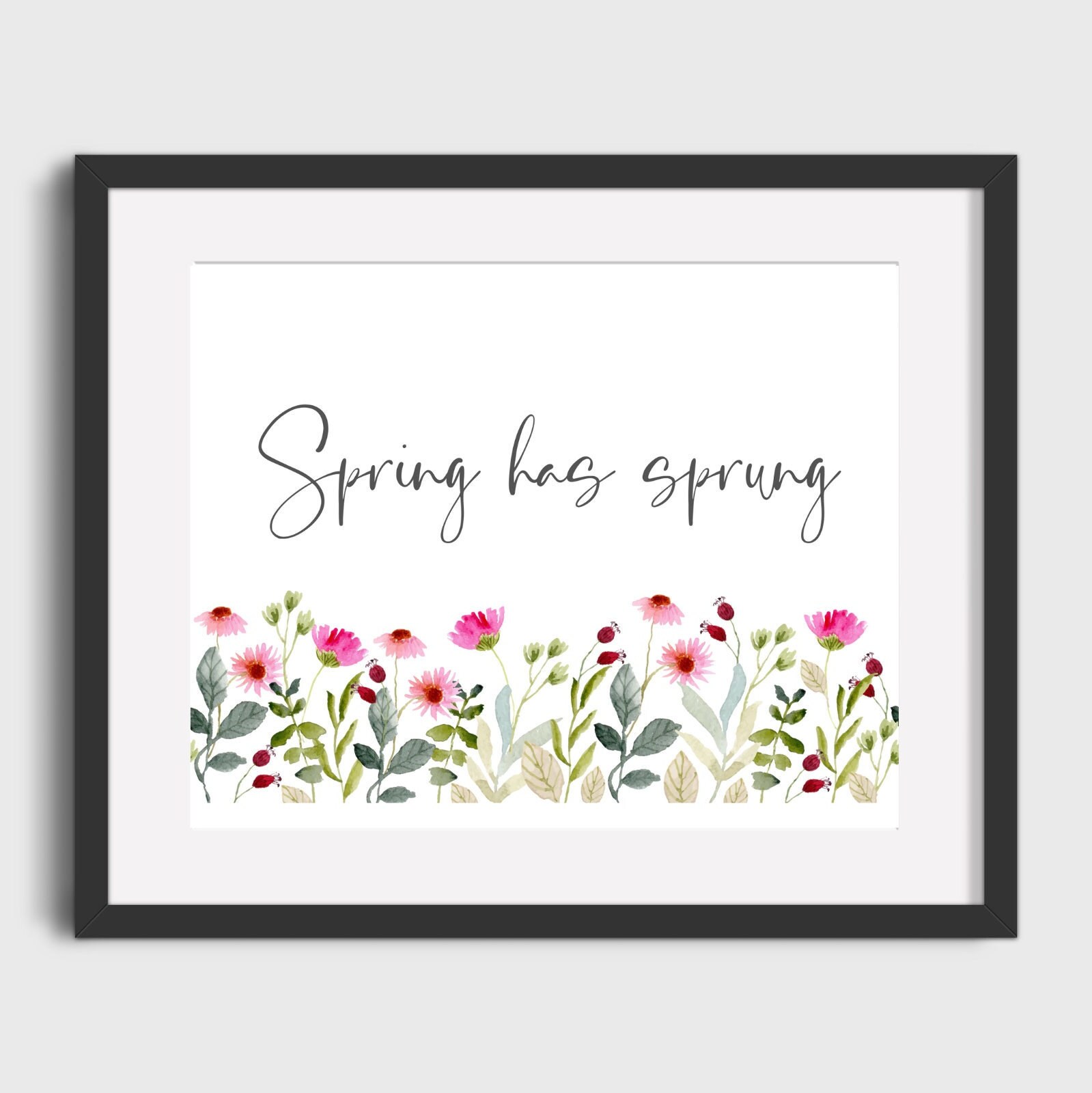 SPRING HAS SPRUNG Print Spring Print Seasons Art Print - Etsy UK