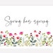 SPRING HAS SPRUNG Print Spring Print Seasons Art Print - Etsy UK