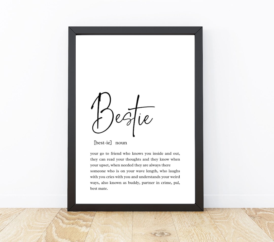 BESTIE Definition, Best Friend Print, Wall Art, Word Art, Home Decor ...
