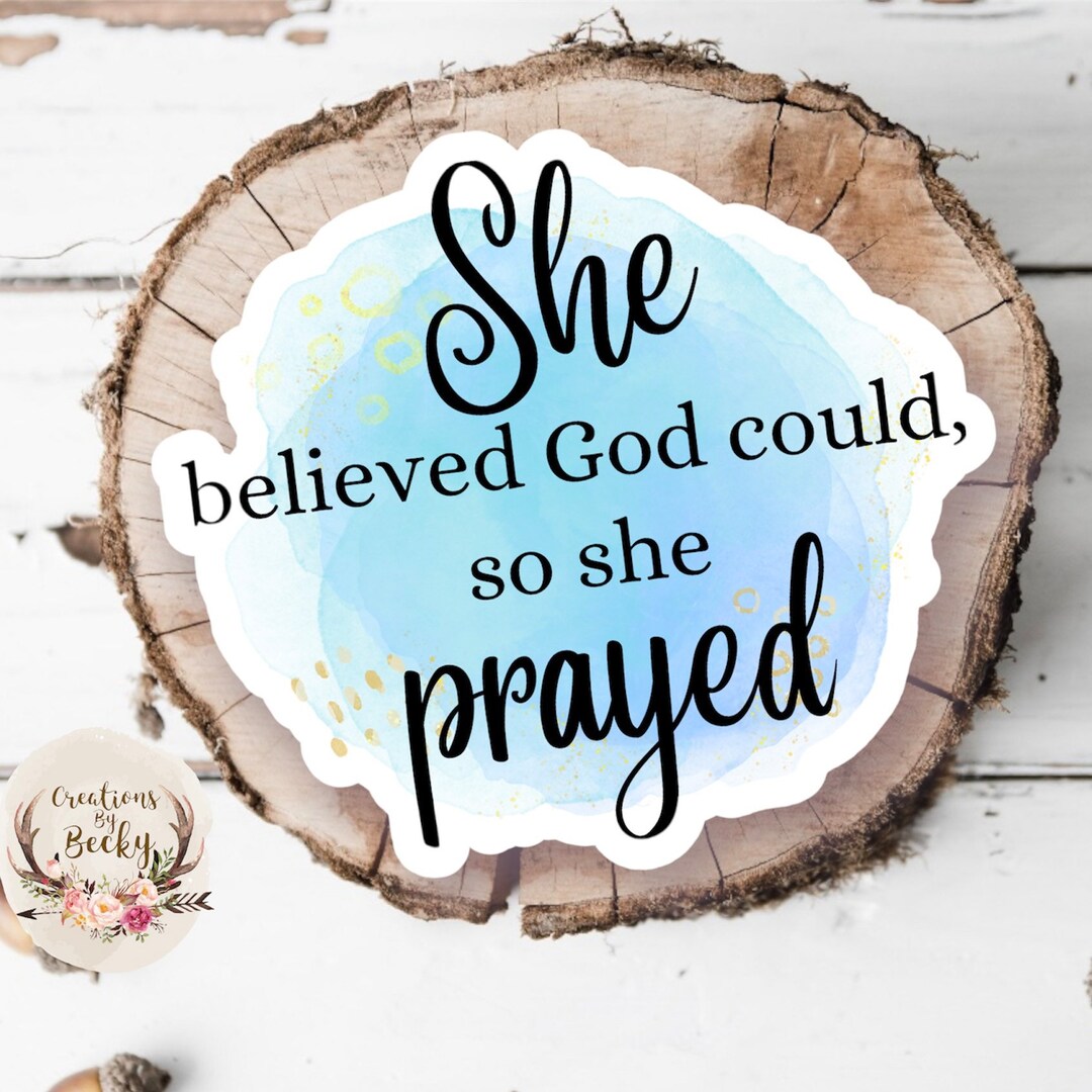 She Prayed Inspirational Faith Quote Sticker Gift for Her - Etsy