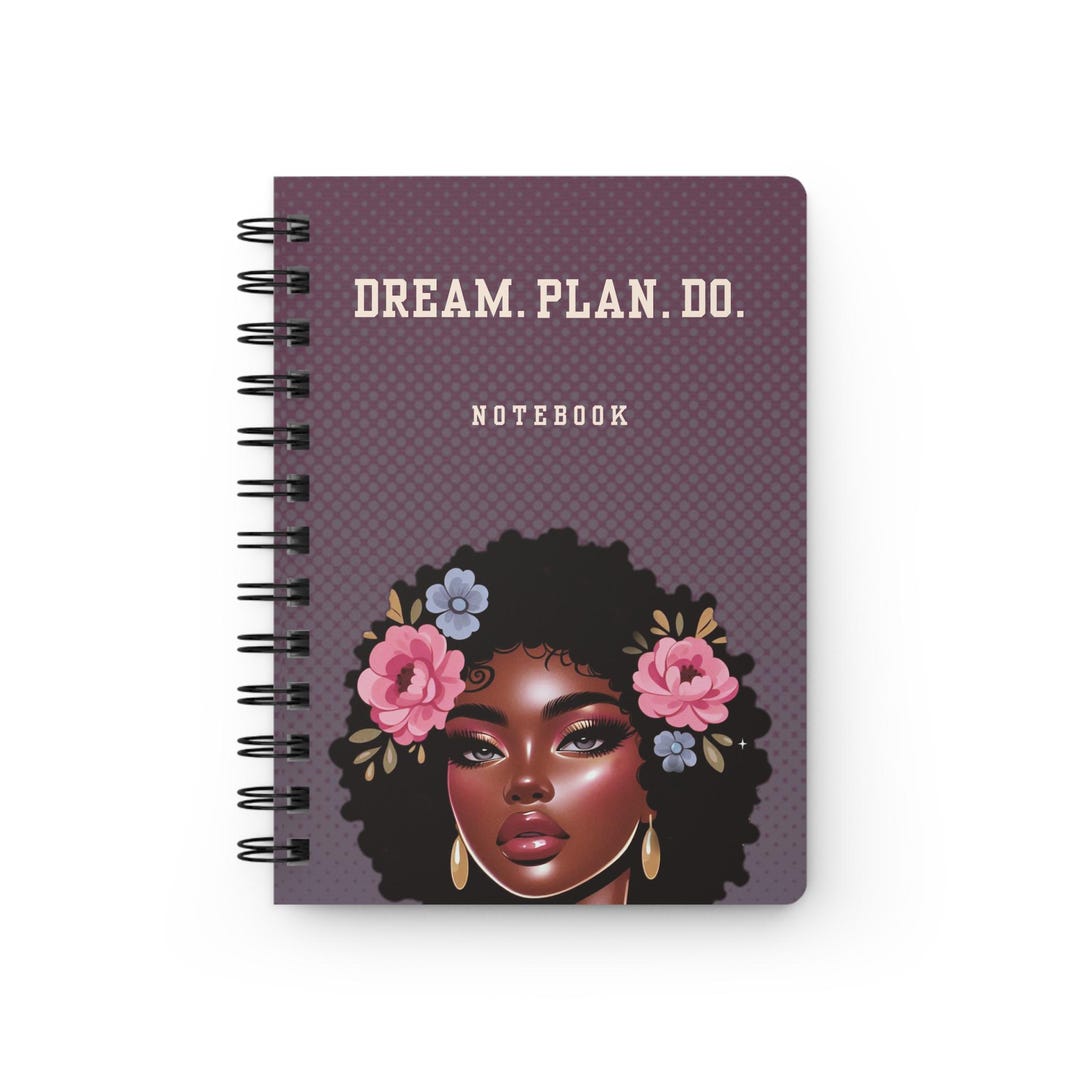 Dream. Plan. Do Notebook- Purple Spiral Notebook With Floral Afro ...