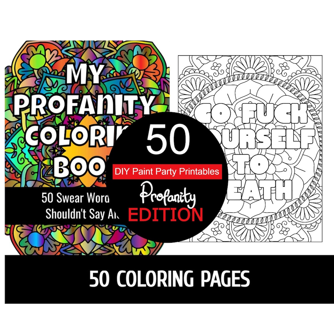 My Profanity Coloring Book. Adult Paint Party Printable Bundle | Sip ...