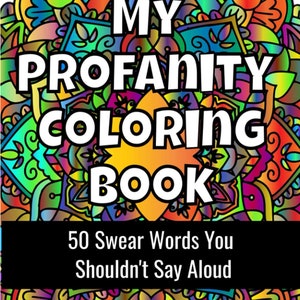 Adult Profanity Coloring Book by GBN Publishing Club | Adult Coloring ...