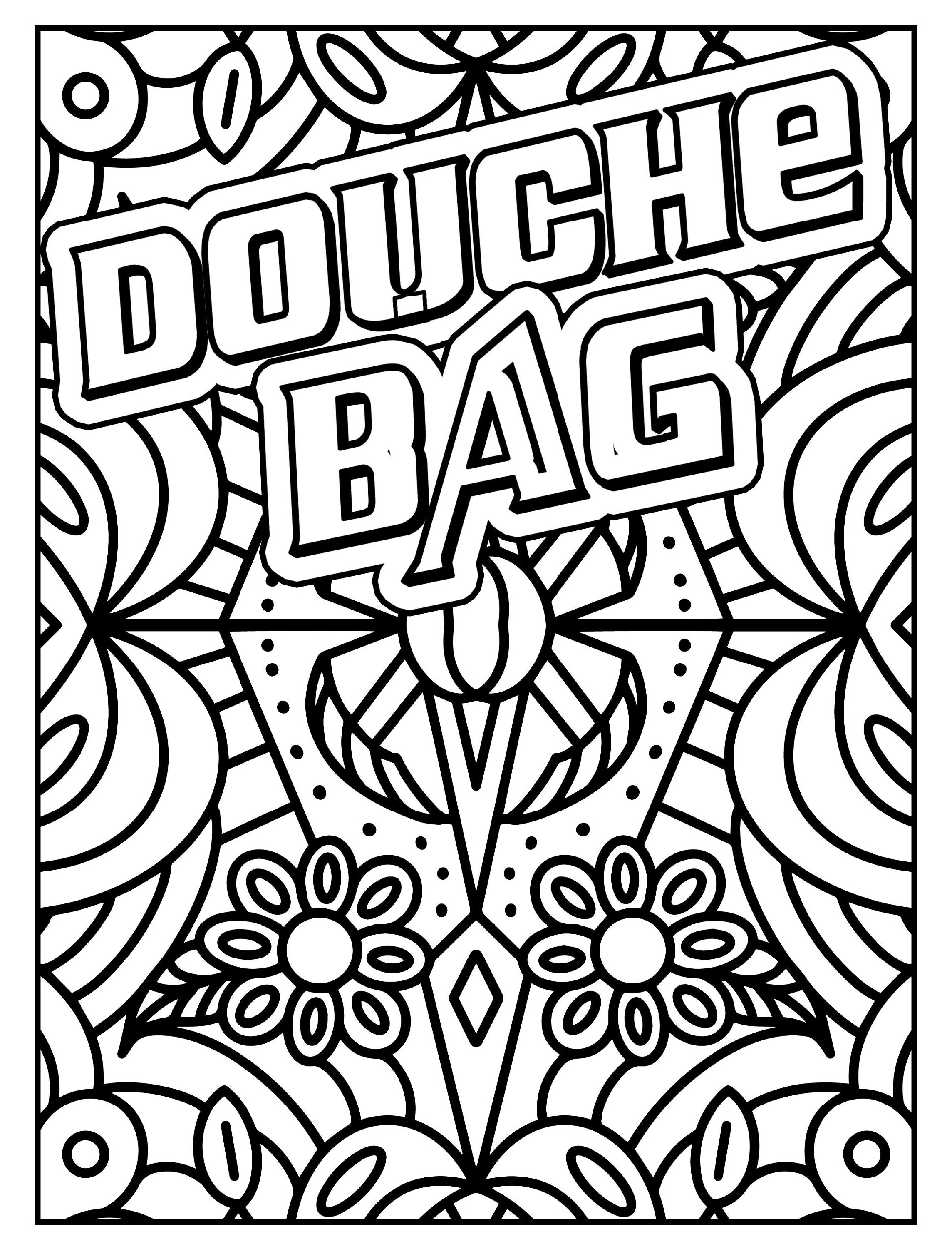 Douche Bag Swear Word Coloring Page for Adults Adult Humor printable ...