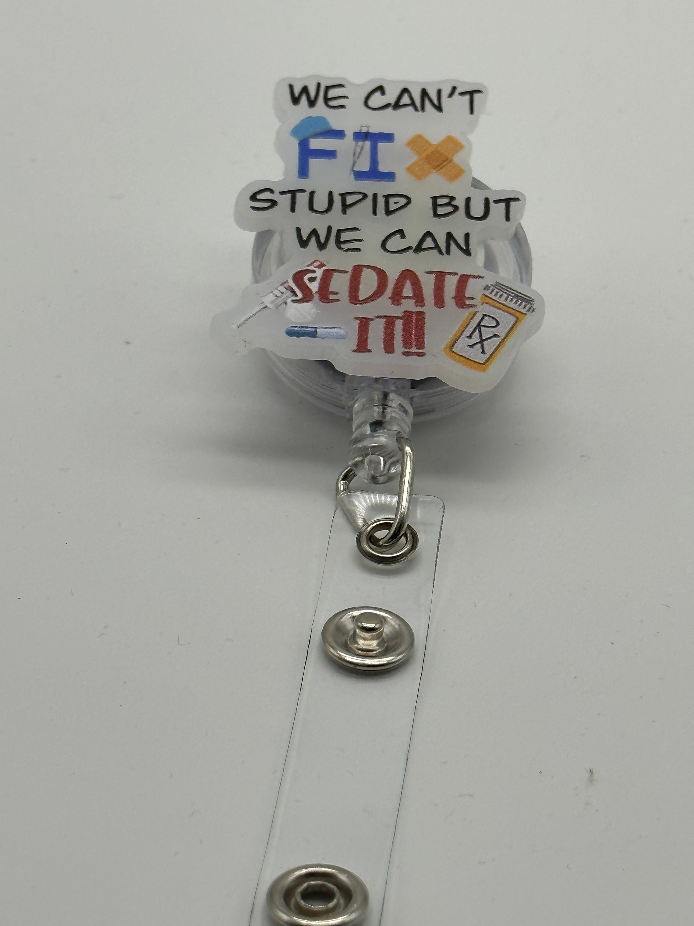 Shop Exclusive: I Can’t Fix Stupid Badge Reel, Badge Reel, Medical ...