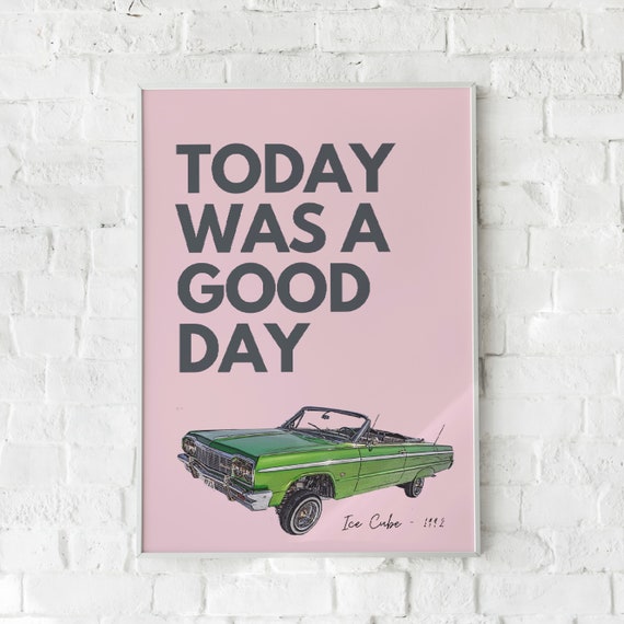 Today Was A Good Day Lyrics