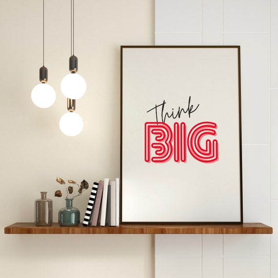Think BIG Bold Lettering Poster PHYSICAL PRINT Fun Home | Etsy