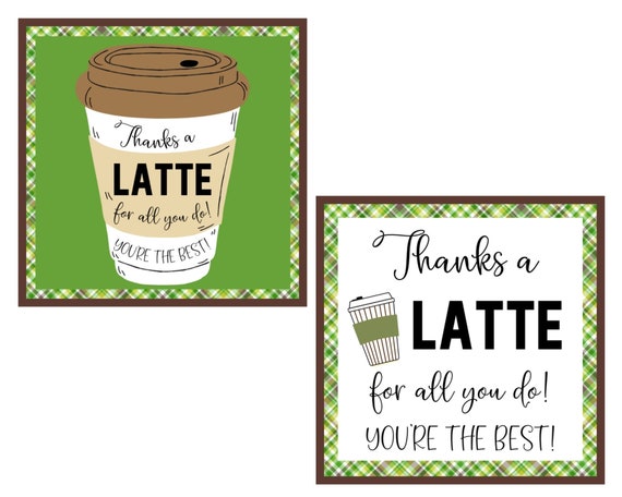 Thanks a Latte Printable Tags Printable Coffee Tags Thank - Etsy