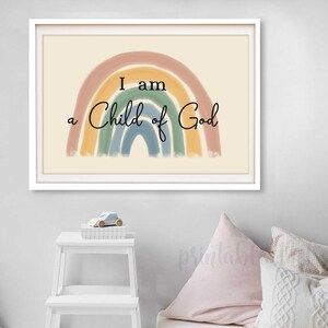 I Am A Child of God Christian Nursery Wall Art, Boho Rainbow Printable ...
