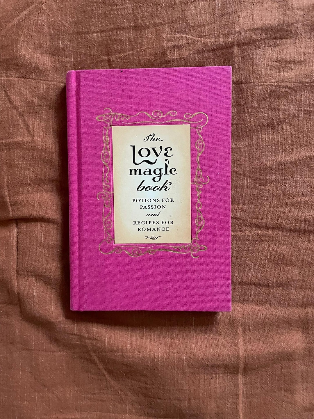 The Love Magic Book: Potions for Passion and Recipes for Romance ...